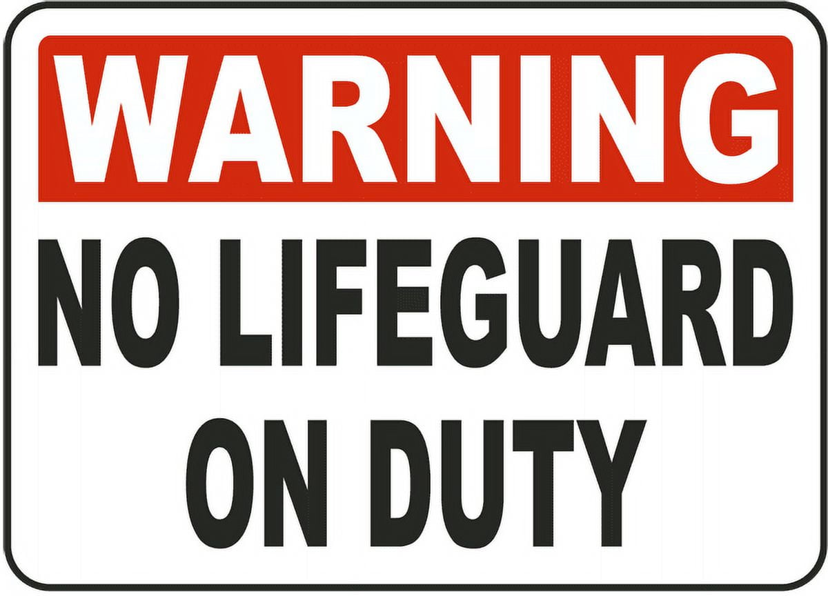 Vinyl Stickers - No Lifeguard Sign - Safety and Warning Warehouse Signs ...