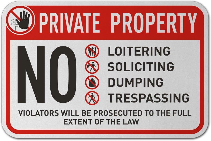 Vinyl Stickers - No Loitering Dumping Soliciting Sign L1 - Safety and ...
