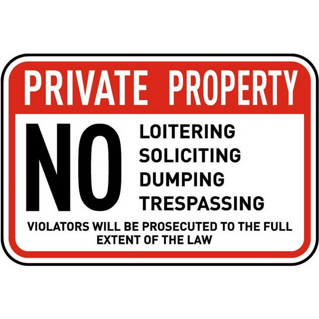 Vinyl Stickers - No Loitering Dumping Soliciting Sign L2 - Safety and ...