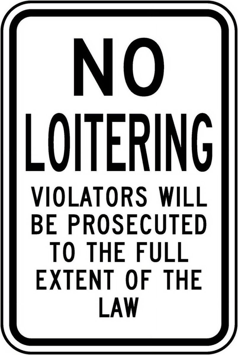 Vinyl Stickers - No Loitering Sign L7 - Safety and Warning Warehouse ...