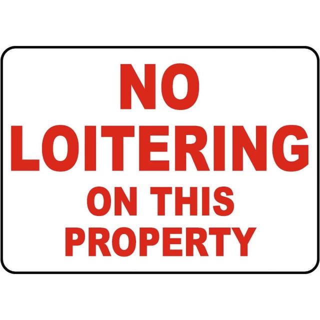 Vinyl Stickers - No Loitering on This Property Sign L3 - Safety and ...