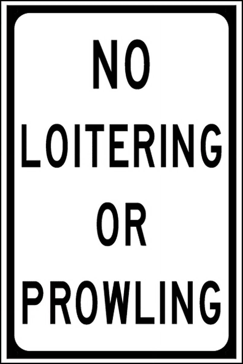 Vinyl Stickers - No Loitering or Prowling Sign - Safety and Warning ...