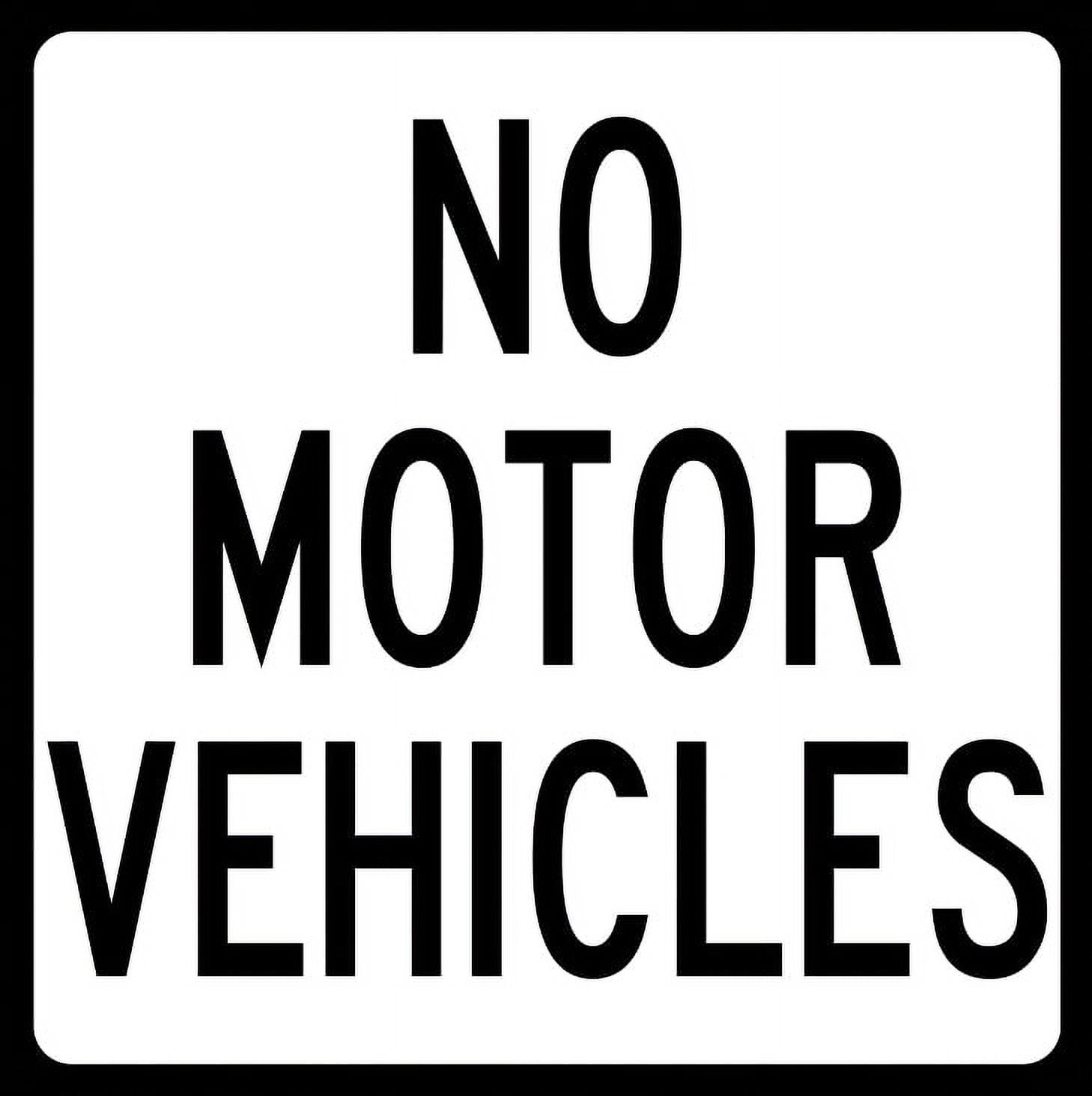Vinyl Stickers - No Motor Vehicles Sign - Safety and Warning Warehouse ...
