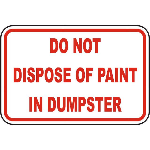Vinyl Stickers - No Paint Disposal in Dumpster Sign - Safety and ...