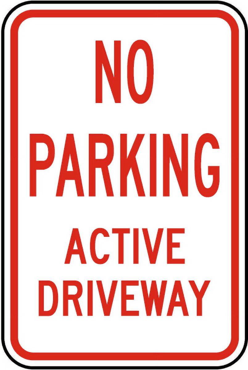Vinyl Stickers - No Parking Active Driveway Sign P2 - Safety and ...