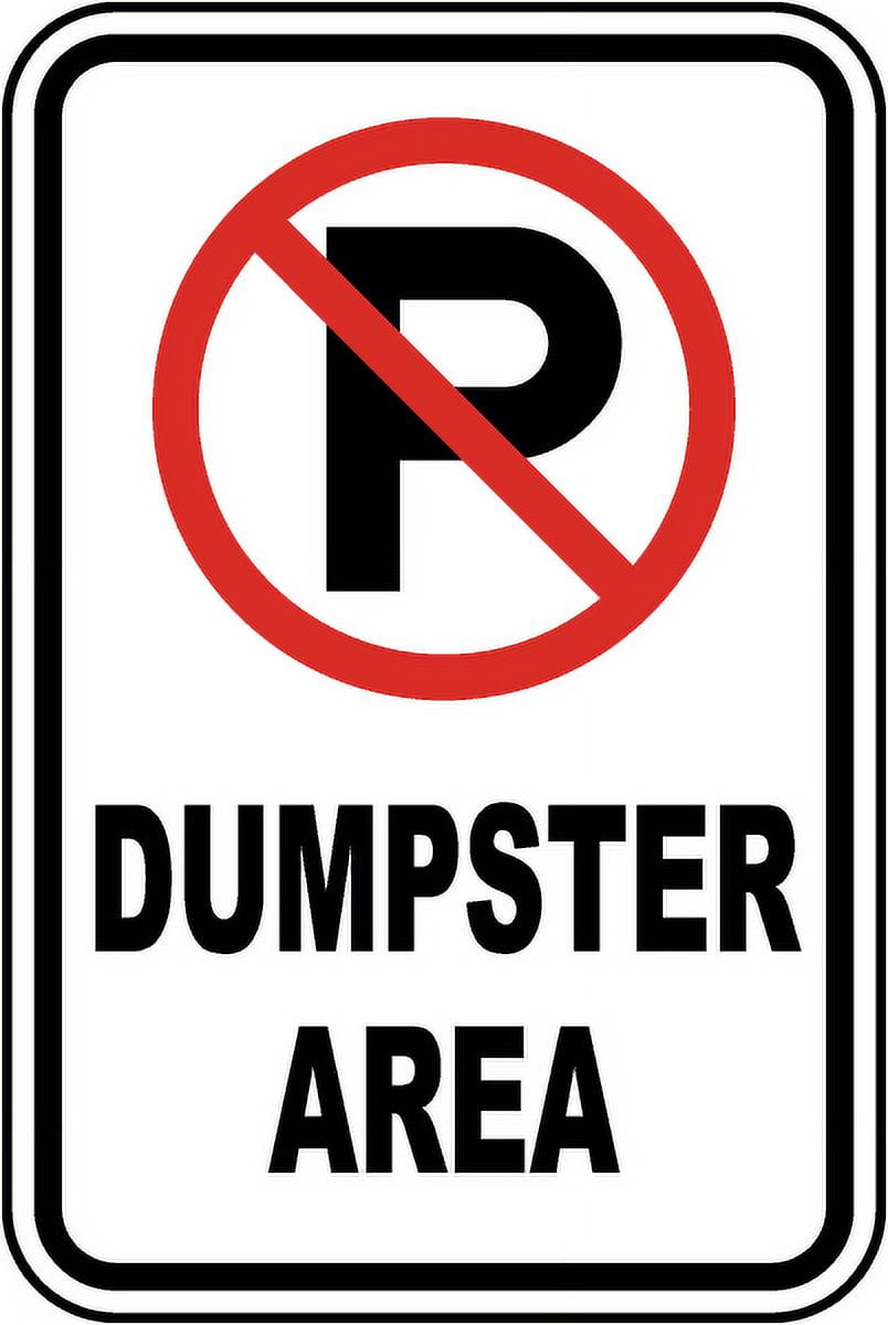 Vinyl Stickers - No Parking Dumpster Area Sign 2 - Safety and Warning ...