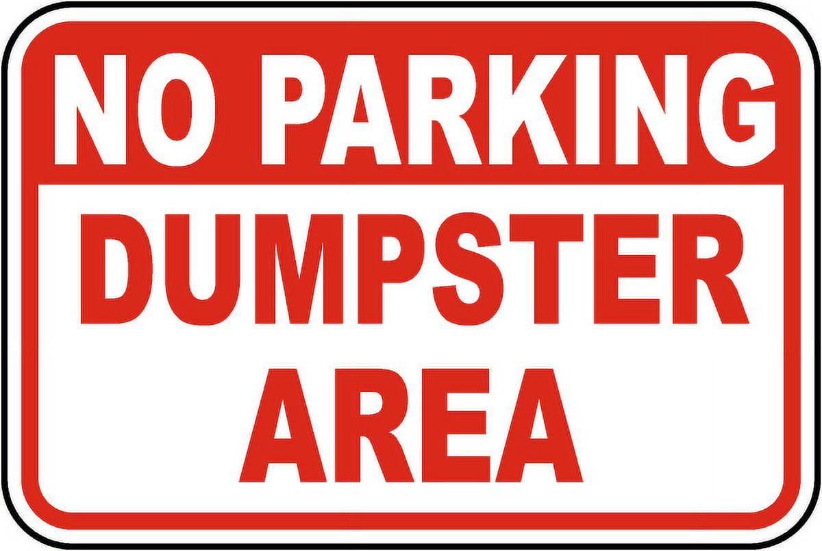 Vinyl Stickers - No Parking Dumpster Area Sign S6 - Safety and Warning ...