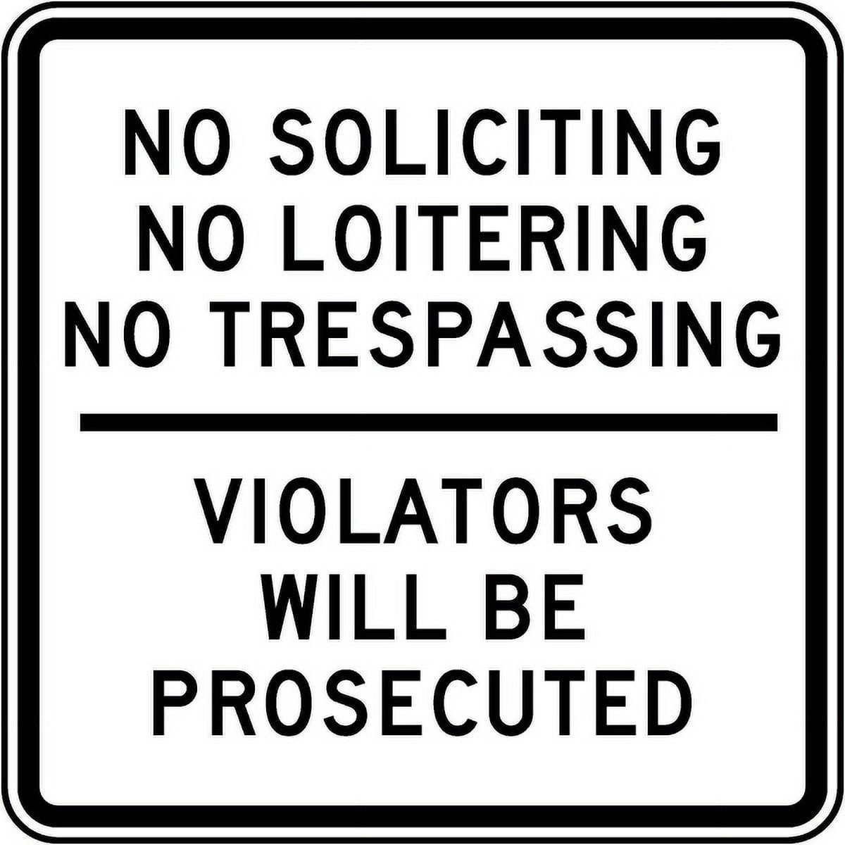 Vinyl Stickers - No Soliciting No Loitering Sign J4 - Safety and ...