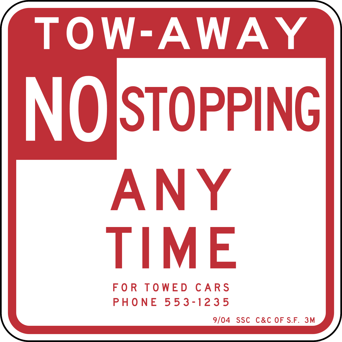 Vinyl Stickers - No Stopping Anytime Tow Away, San Francisco - Safety ...