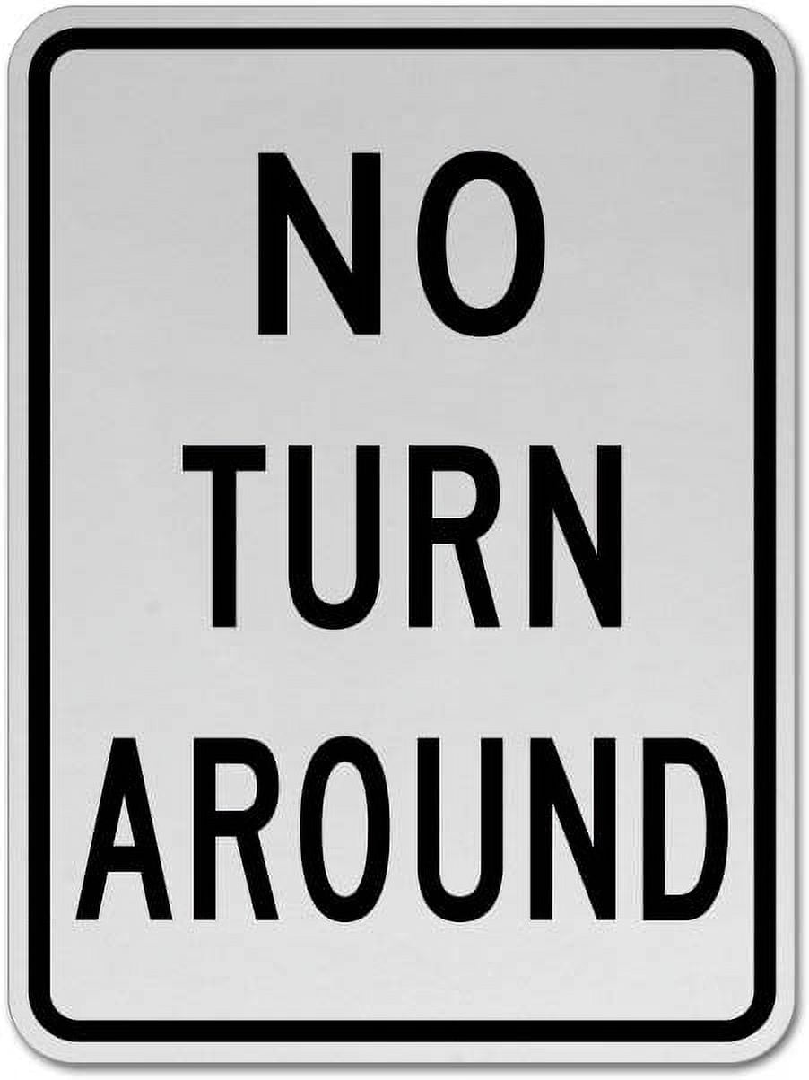 Vinyl Stickers - No Turn Around Sign - Safety and Warning Warehouse ...