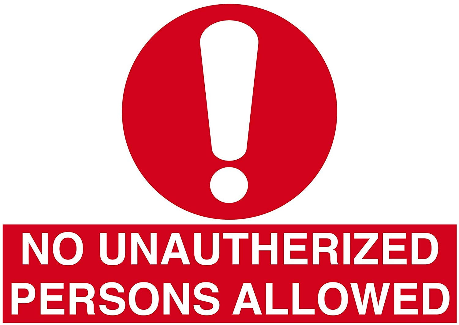 Vinyl Stickers - No Unauthorized Persons Sign - Safety and Warning ...
