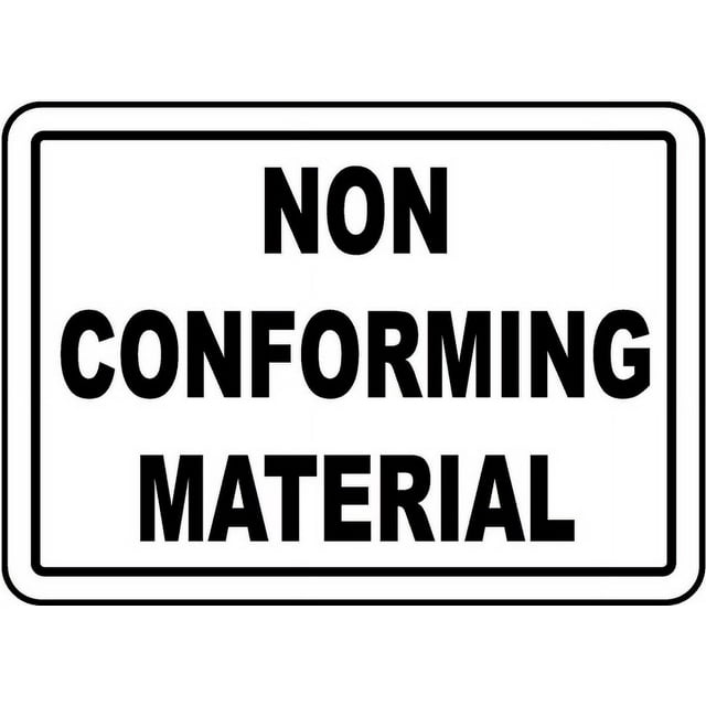 Vinyl Stickers - Non Conforming Material Sign - Safety and Warning ...