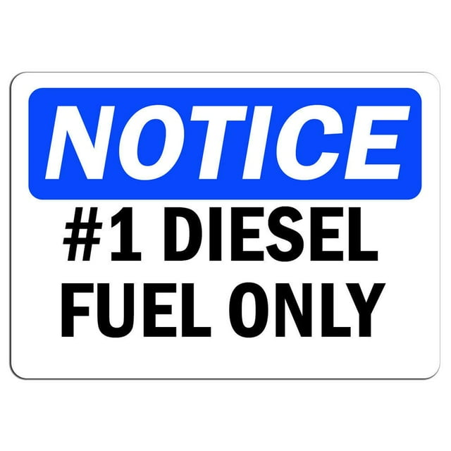 Vinyl Stickers - Notice - #1 Diesel Fuel Only Sign - Safety and Warning ...