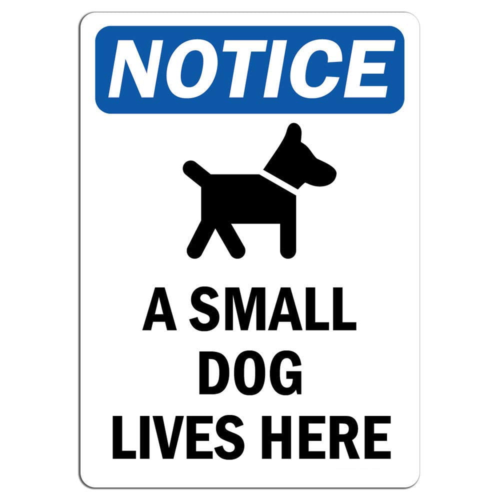 Vinyl Stickers - Notice - A Small Dog Lives Here Sign with Symbol ...
