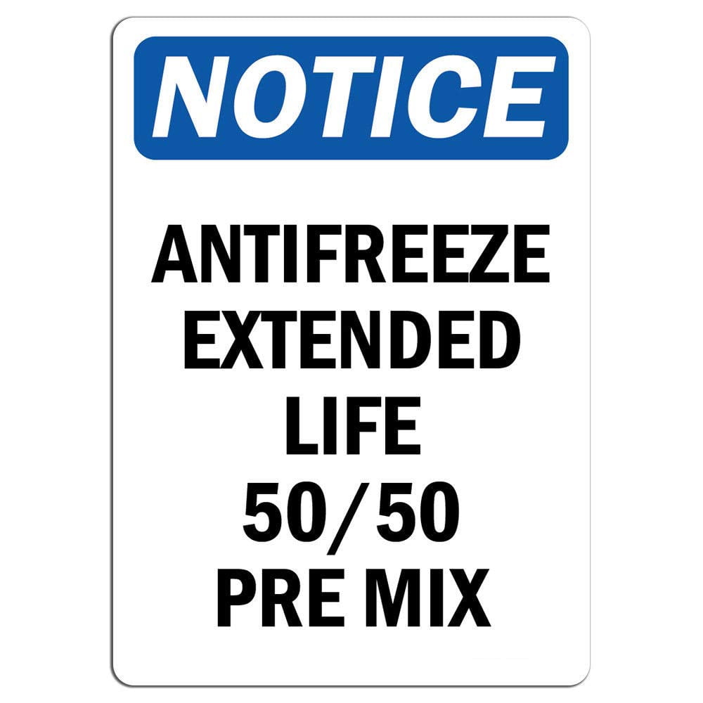 Vinyl Stickers - Notice - Antifreeze Extended Life 50 50 Pre Mix Sign ...