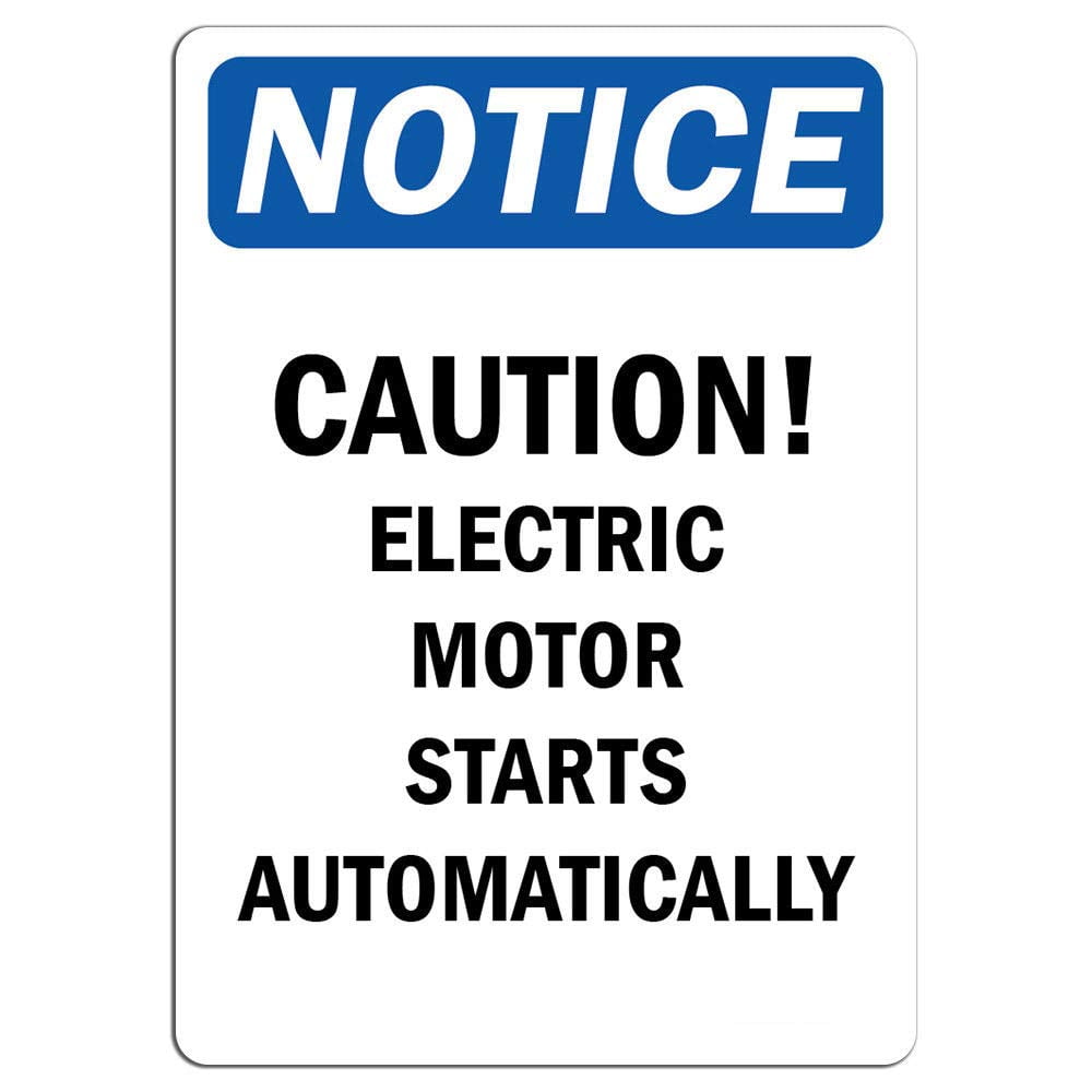 Vinyl Stickers - Notice - Caution Electric Motor Starts Sign - Safety ...