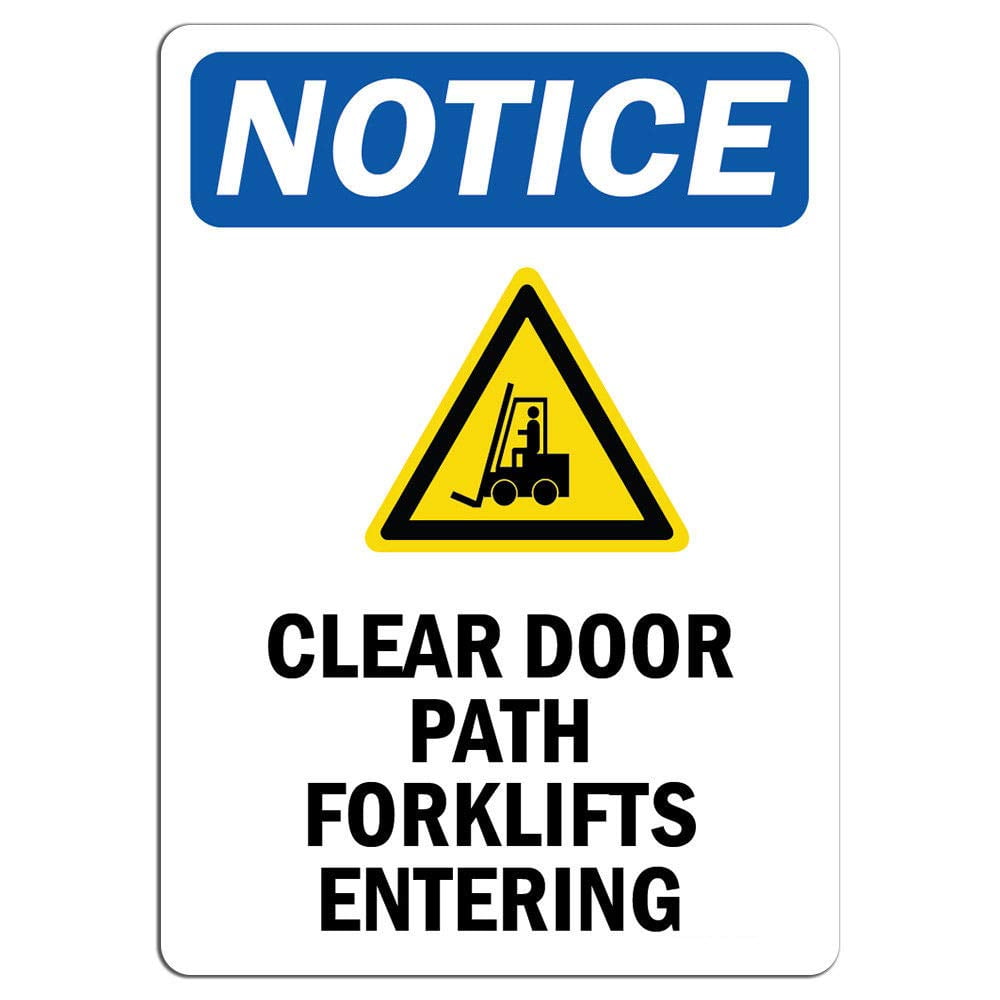 Vinyl Stickers - Notice - Clear Door Path Forklifts Entering Sign with ...