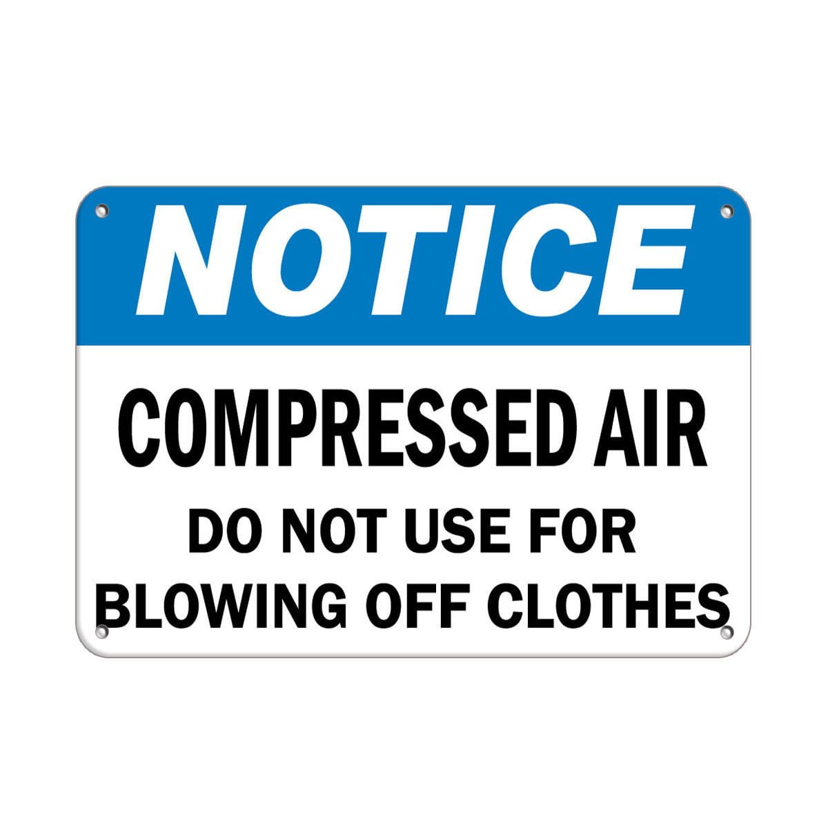 Vinyl Stickers - Notice - Compressed Air Do Not Use for Blowing Off ...