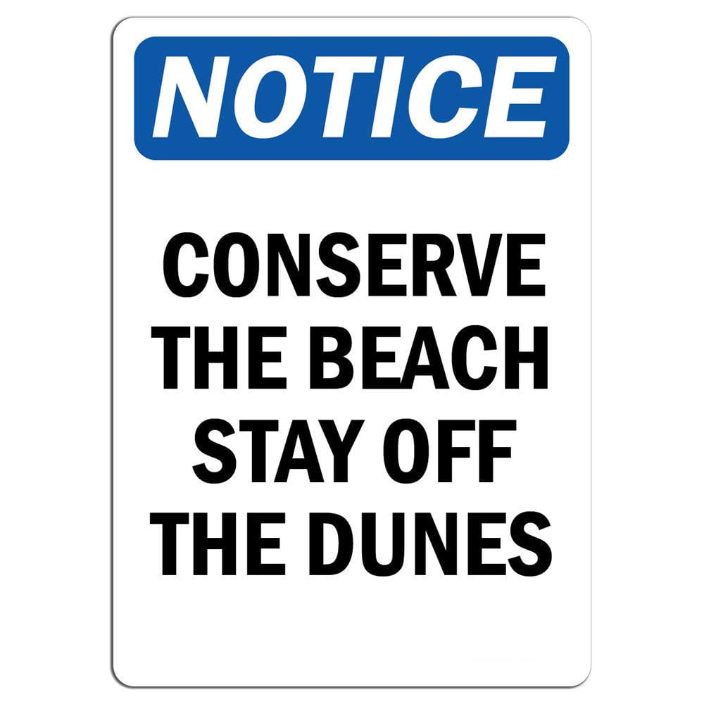 Vinyl Stickers - Notice - Conserve The Beach Stay Off The Dunes Sign ...