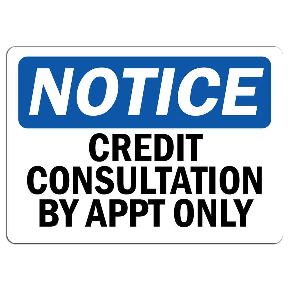 Vinyl Stickers - Notice - Credit Consultation by Appt Only Sign ...