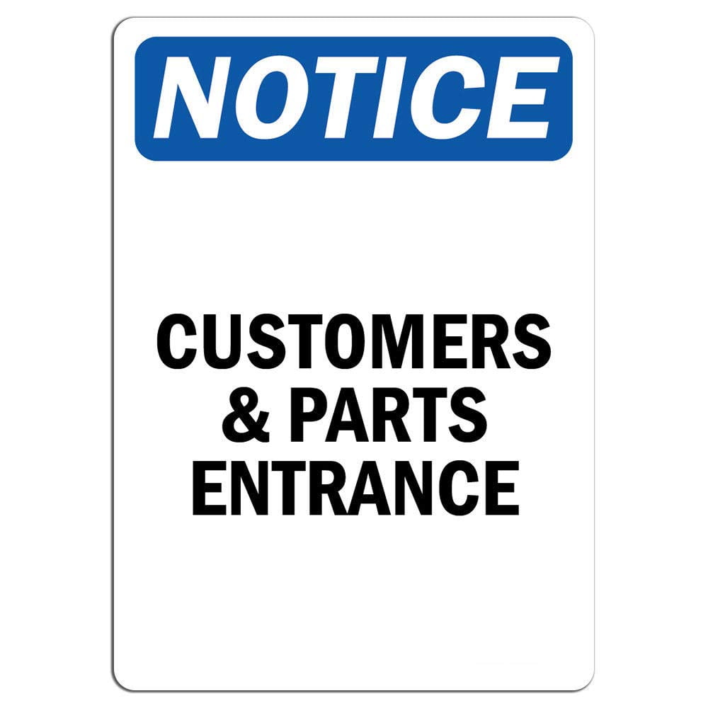Vinyl Stickers - Notice - Customers and Parts Entrance Sign - Safety ...