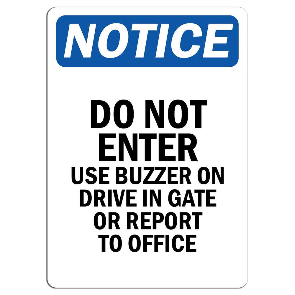 Vinyl Stickers - Notice - Do Not Enter Use Buzzer On Drive in Gate Sign ...