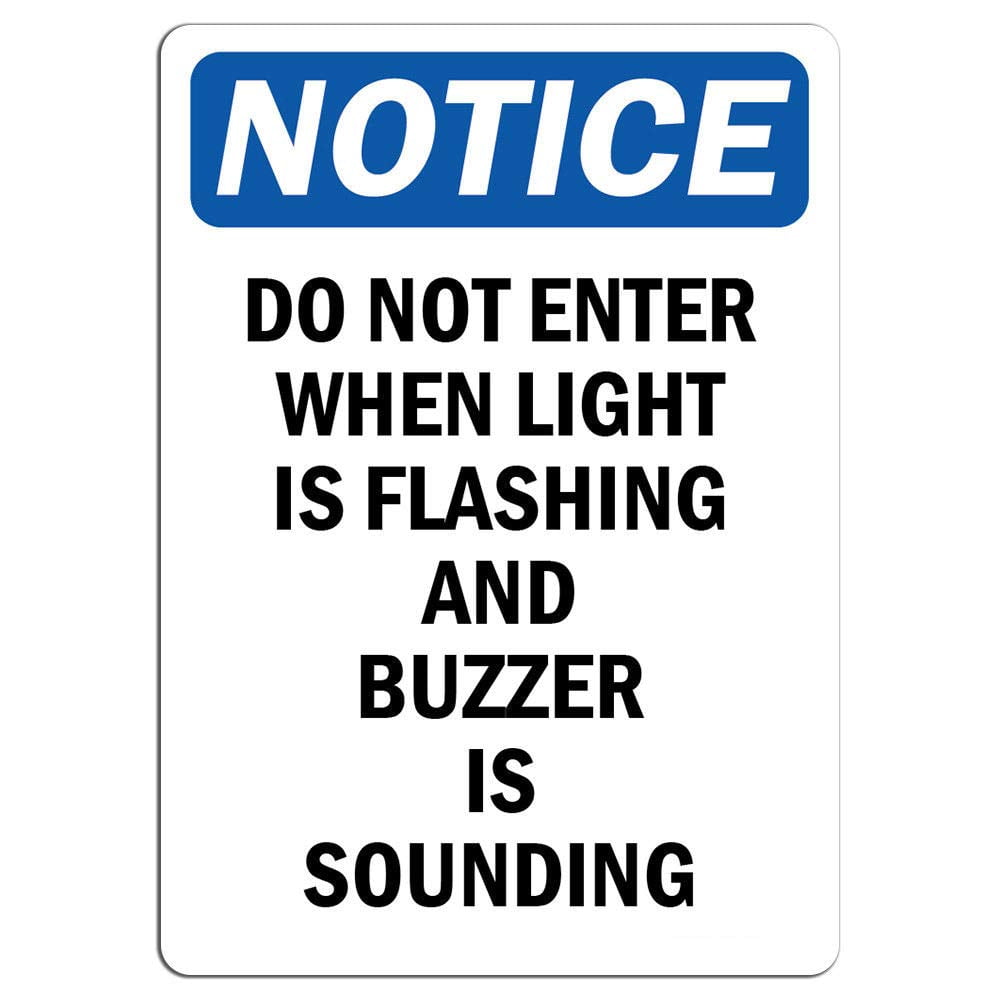 Vinyl Stickers - Notice - Do Not Enter When Light is Flashing and Sign ...