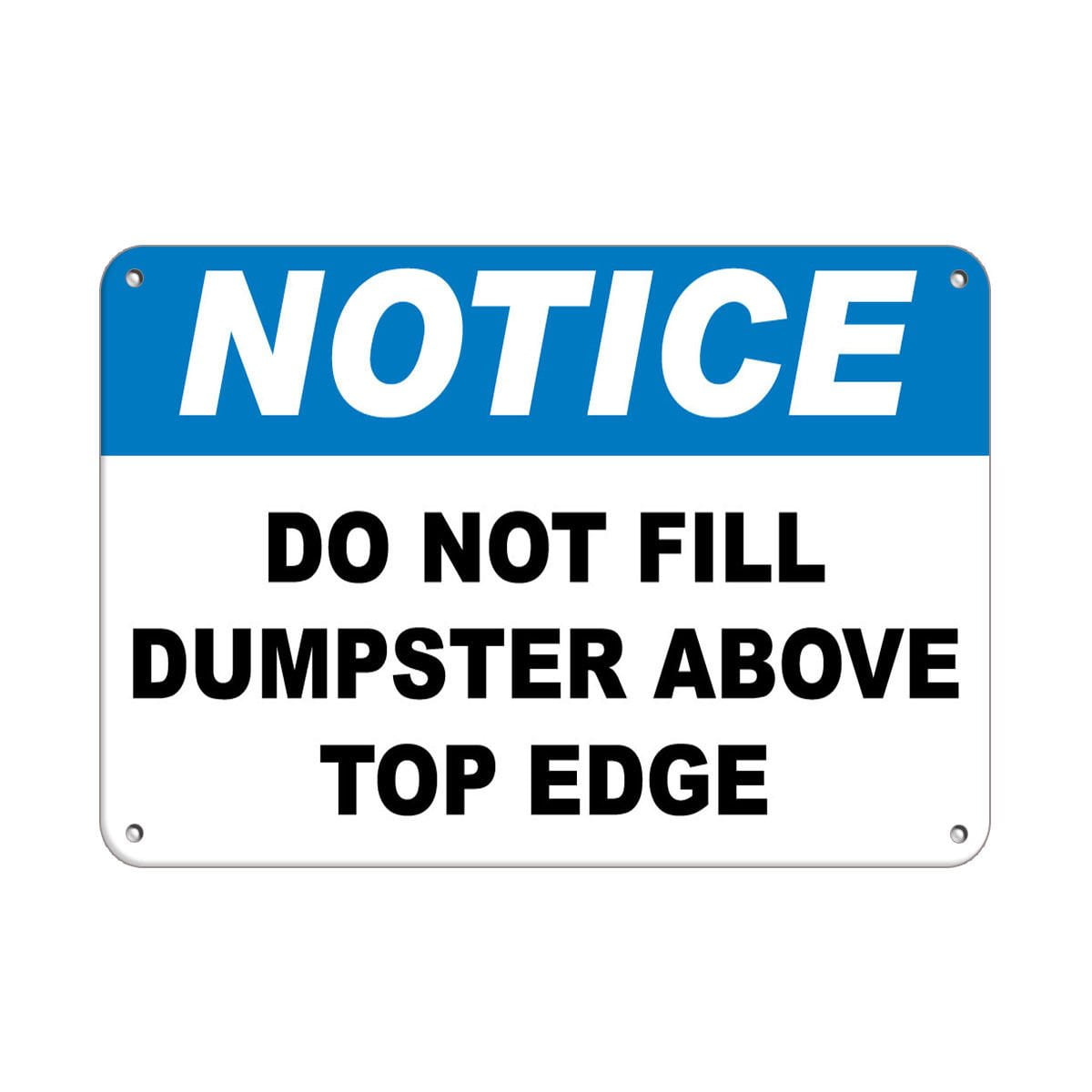 Vinyl Stickers - Notice - Do Not Fill Dumpster Above Top Edge Security ...