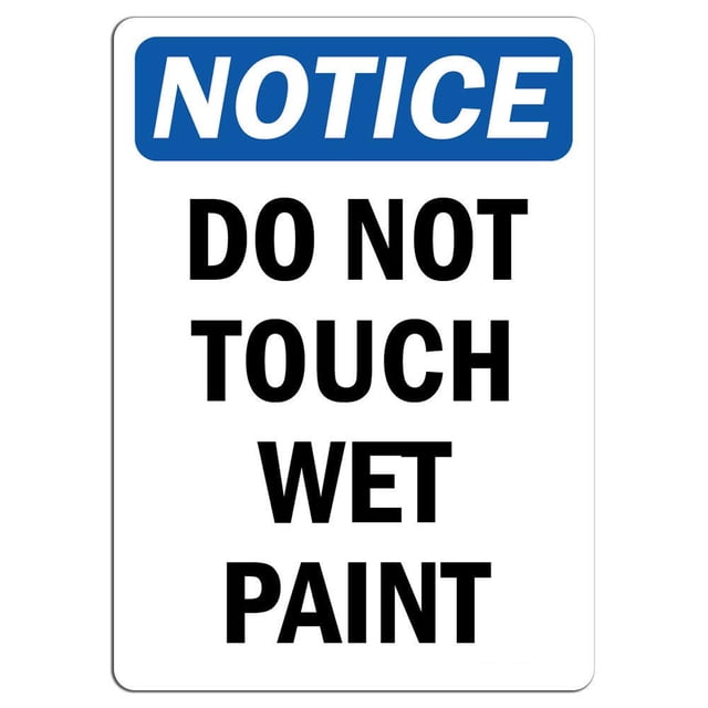 Vinyl Stickers - Notice - Do Not Touch Wet Paint Sign - Safety and ...