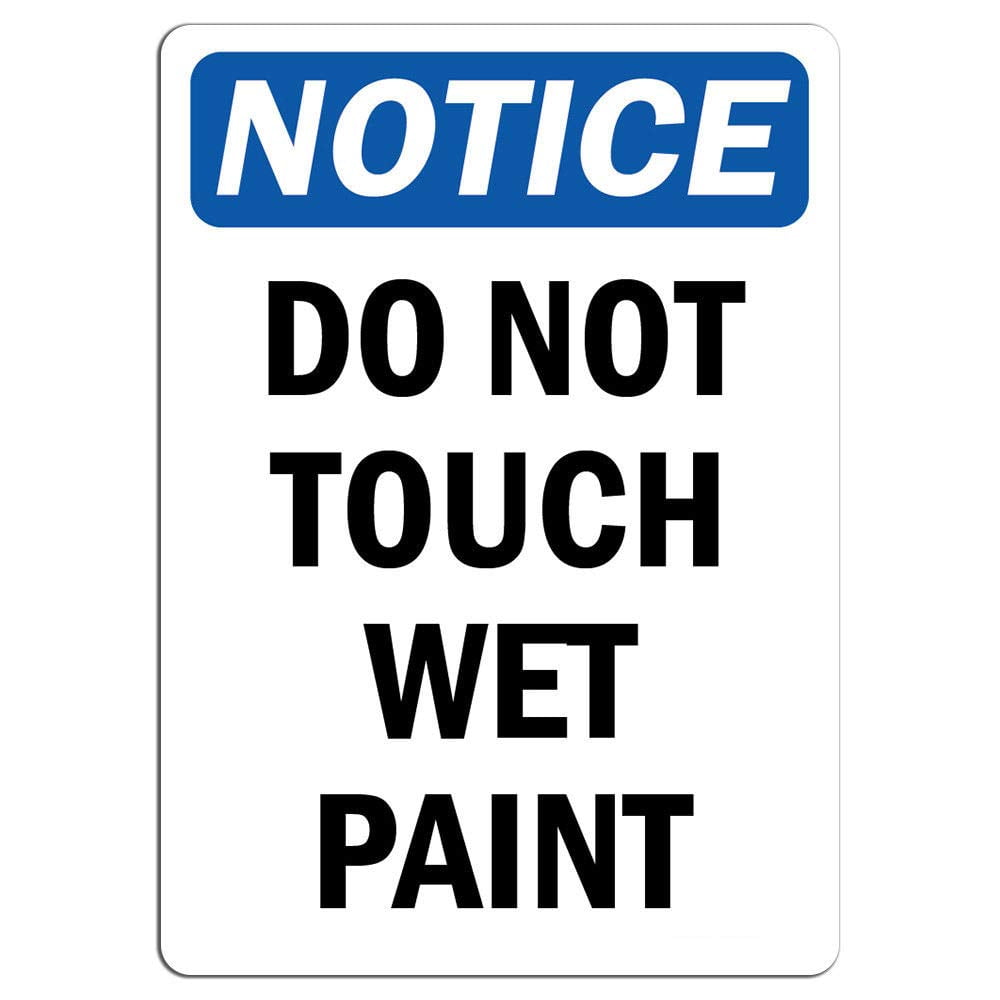 Vinyl Stickers - Notice - Do Not Touch Wet Paint Sign - Safety and ...