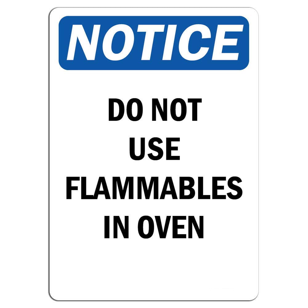 Vinyl Stickers - Notice - Do Not Use Flammables in Oven Sign - Safety ...