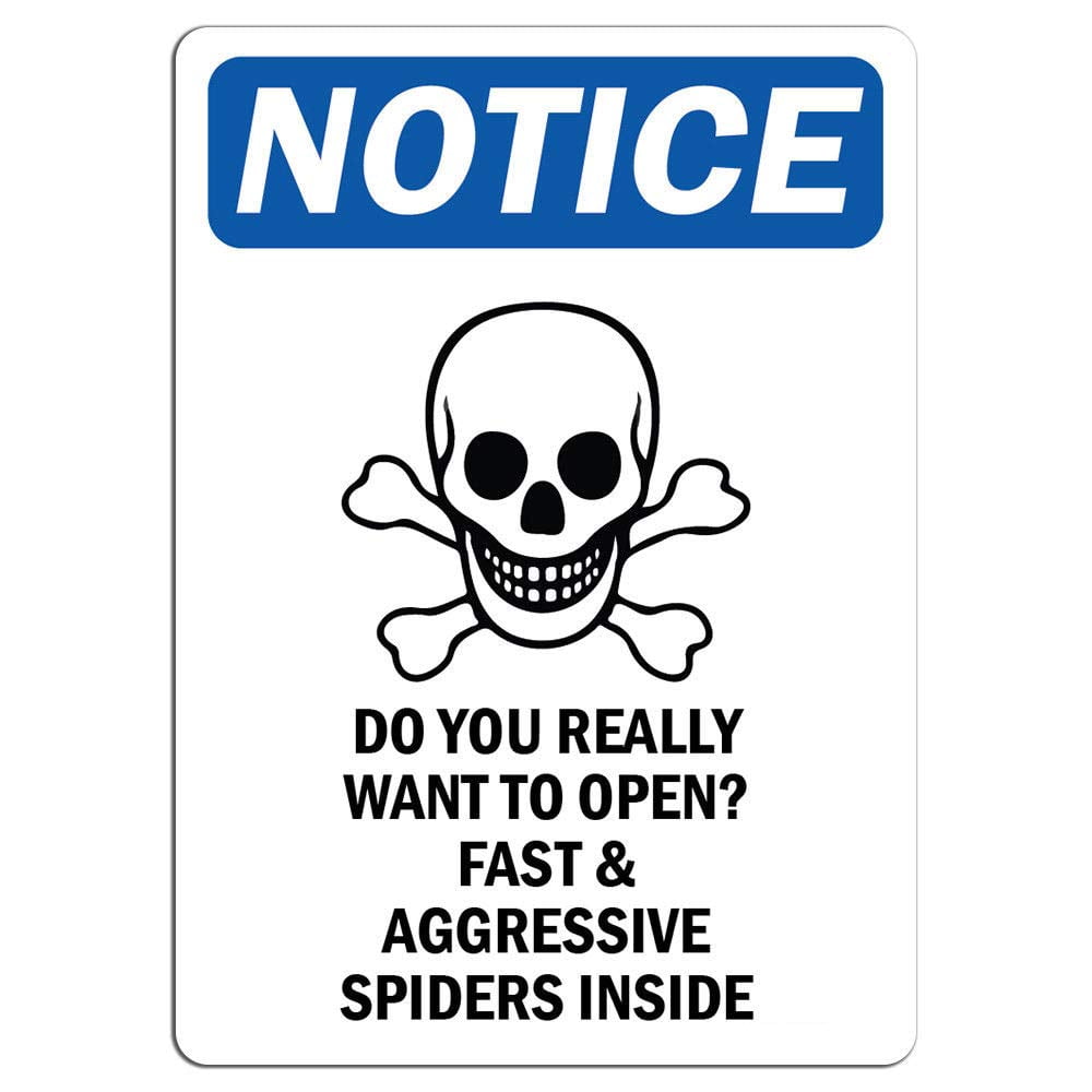 Vinyl Stickers - Notice - Do You Really Want to Open Sign with Symbol ...
