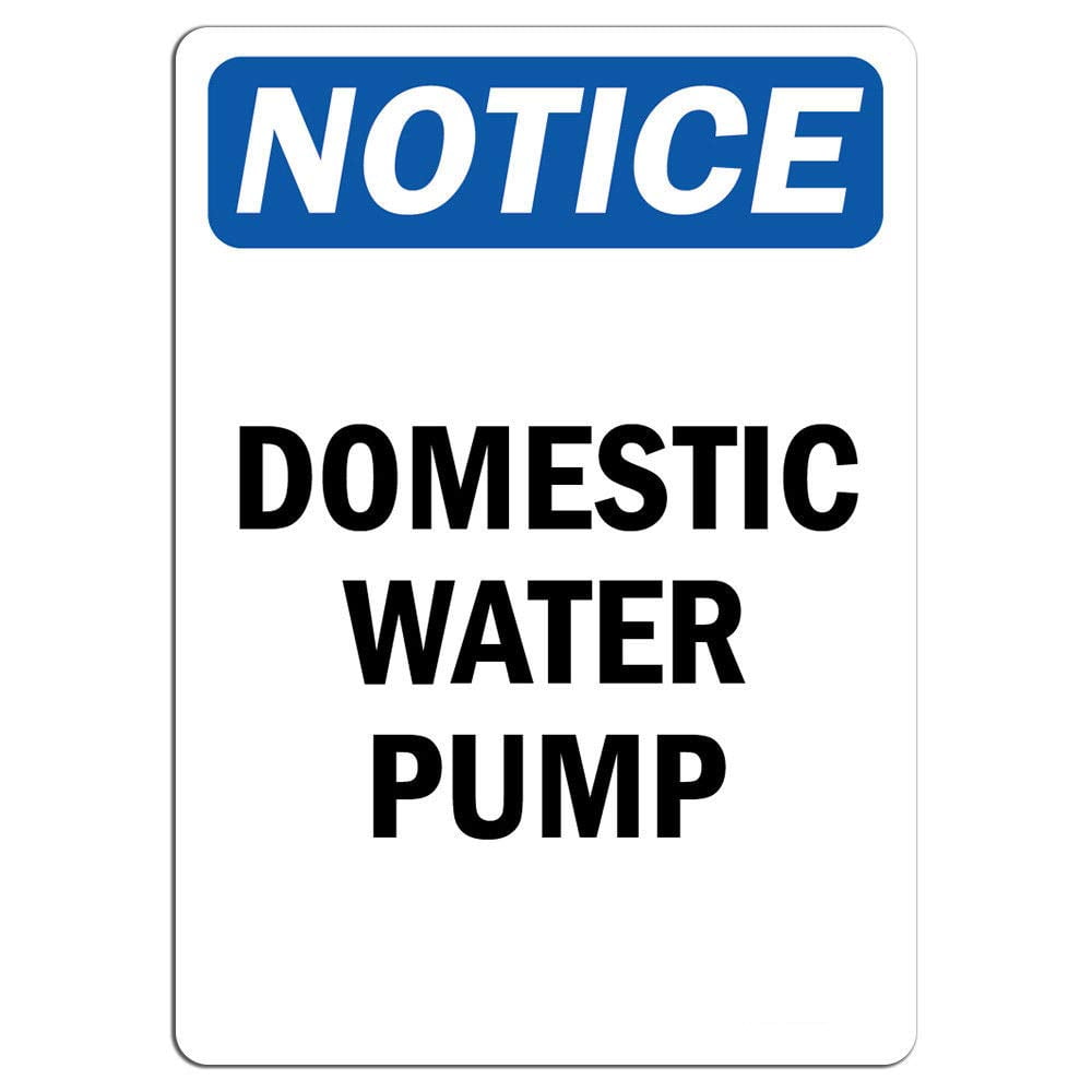 Vinyl Stickers - Notice - Domestic Water Pump Sign - Safety and Warning ...