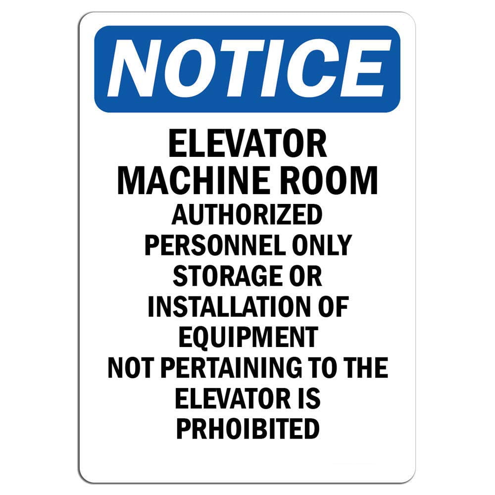 Vinyl Stickers - Notice - Elevator Machine Room Authorized Personnel ...