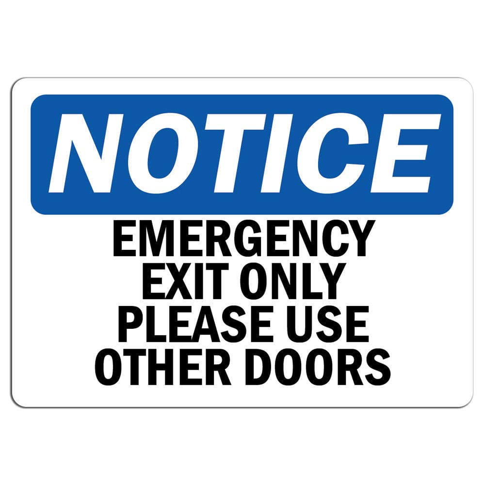 Vinyl Stickers - Notice - Emergency Exit Only Please Use Other Doors ...