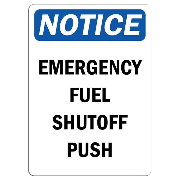 Vinyl Stickers - Notice - Emergency Fuel Shutoff Push Sign - Safety and ...
