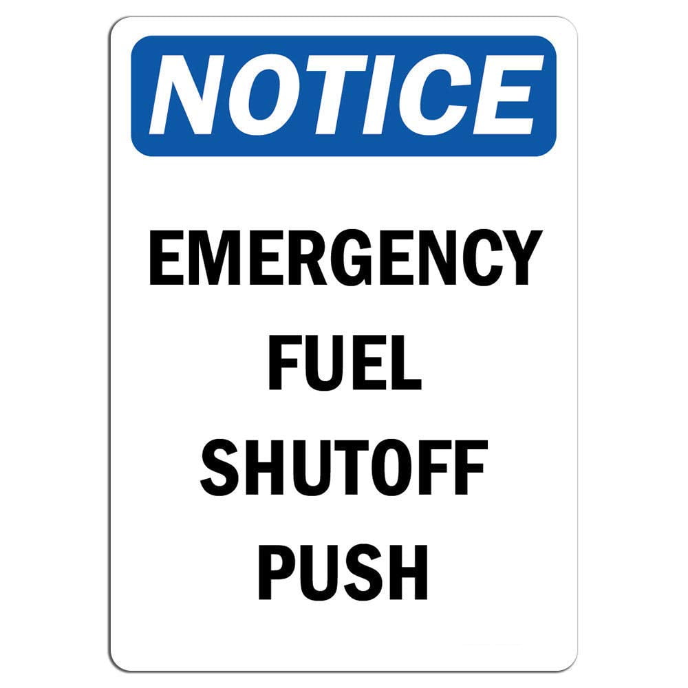 Vinyl Stickers - Notice - Emergency Fuel Shutoff Push Sign - Safety and ...