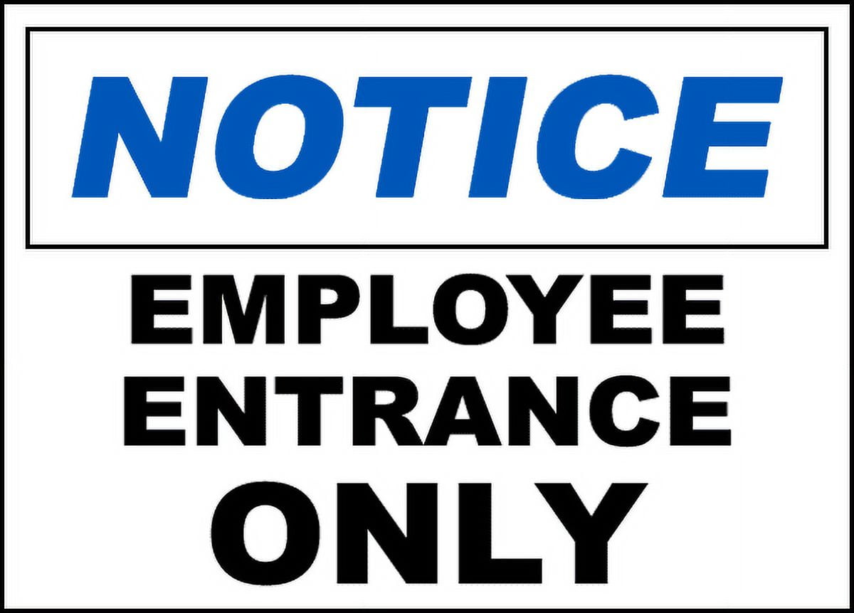 Vinyl Stickers - Notice Employee Entrance Only Sign - Safety and ...