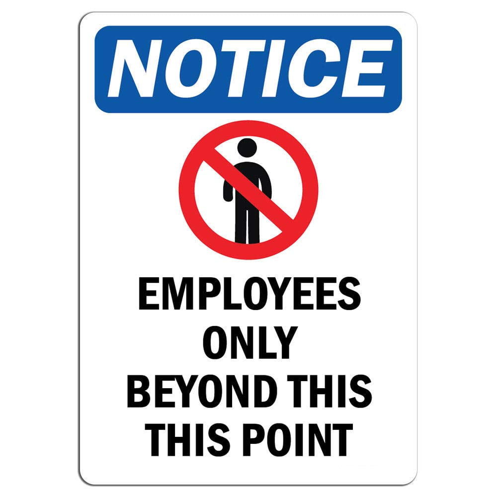 Vinyl Stickers - Notice - Employees Only Beyond This Point Sign ...