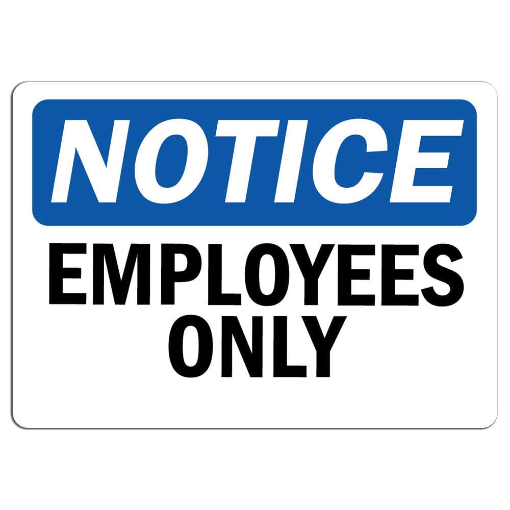 Vinyl Stickers - Notice - Employees Only Sign - Safety and Warning ...