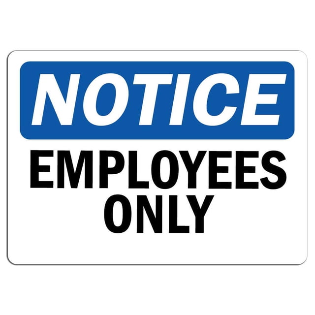 Vinyl Stickers - Notice - Employees Only Sign - Safety and Warning ...