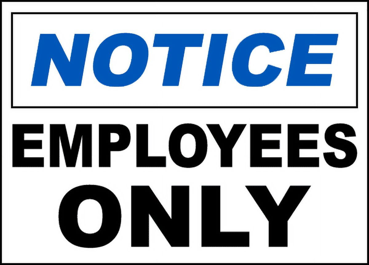 Vinyl Stickers - Notice Employees Only Sign - Safety and Warning ...