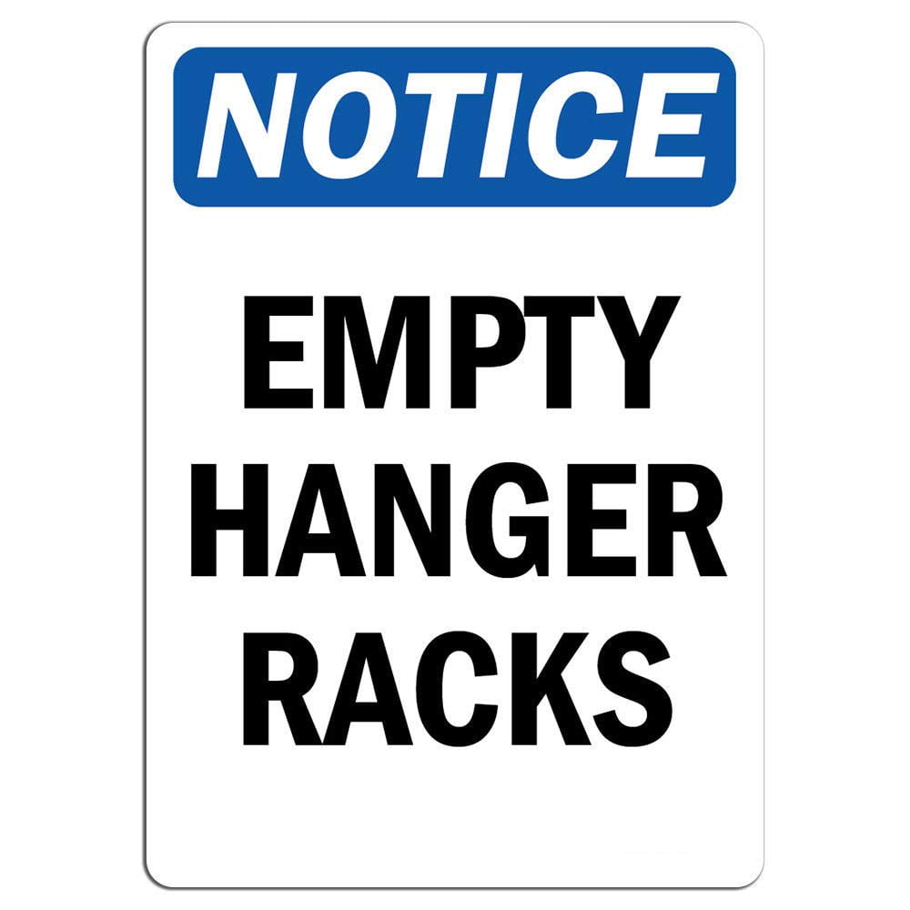 Vinyl Stickers - Notice - Empty Hanger Racks Sign - Safety and Warning ...
