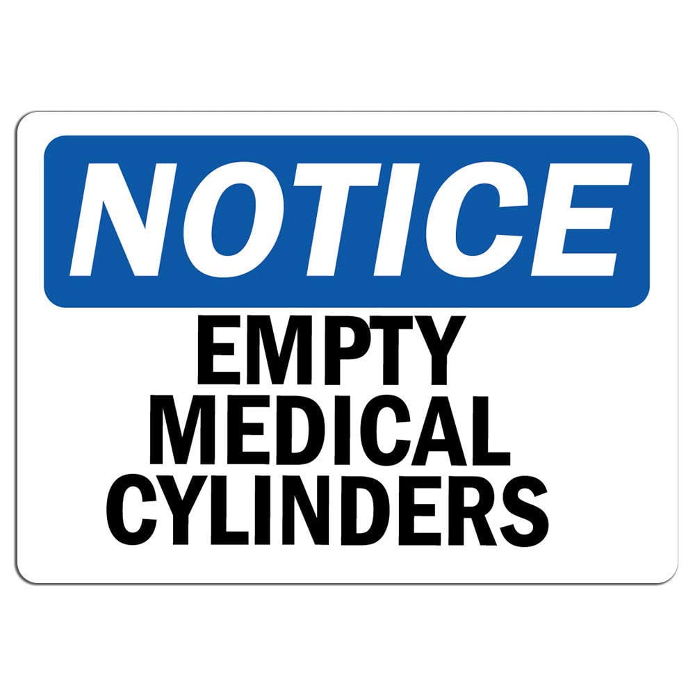 Vinyl Stickers - Notice - Empty Medical Cylinders Sign - Safety and ...