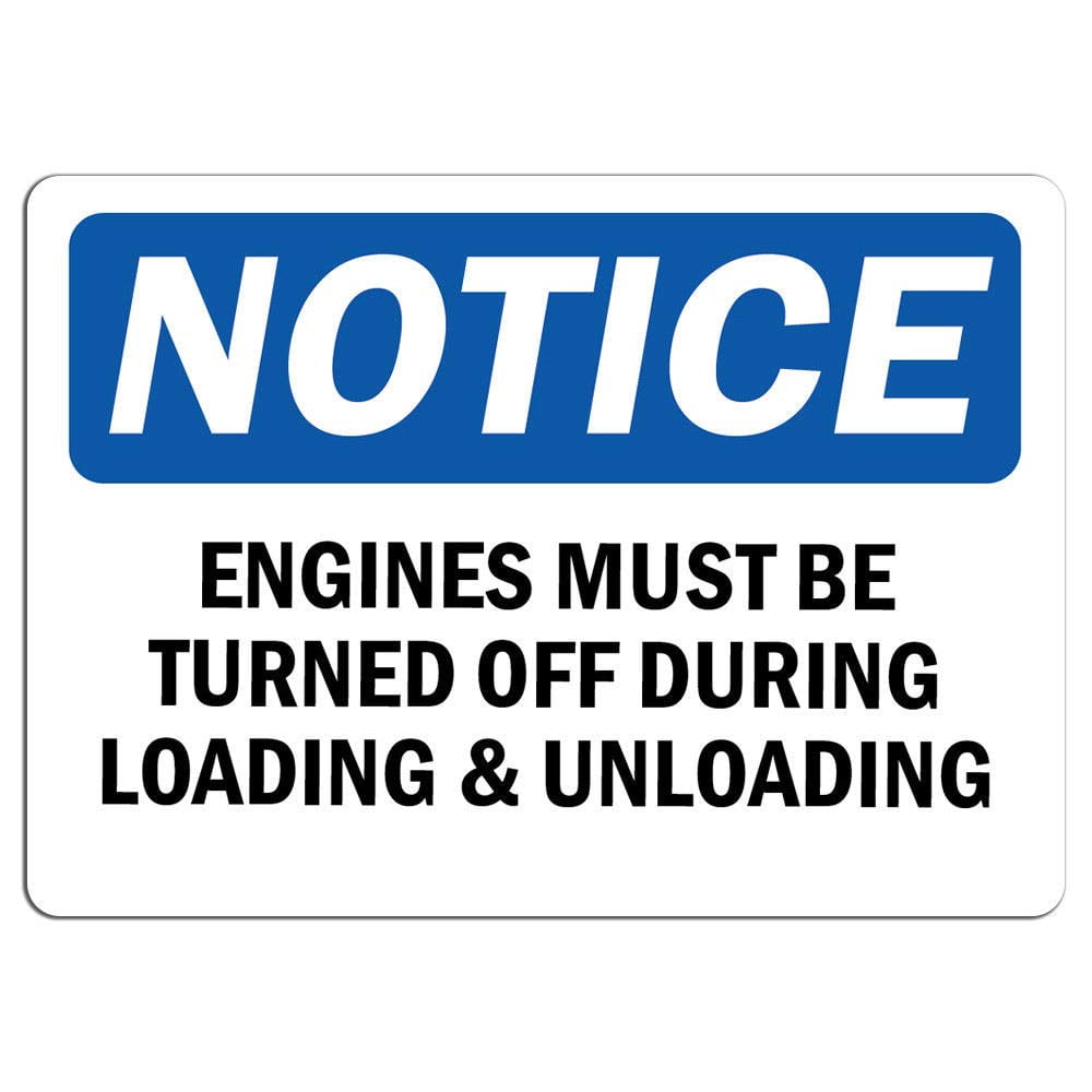 Vinyl Stickers - Notice - Engines Must Be Turned Off During Loading ...