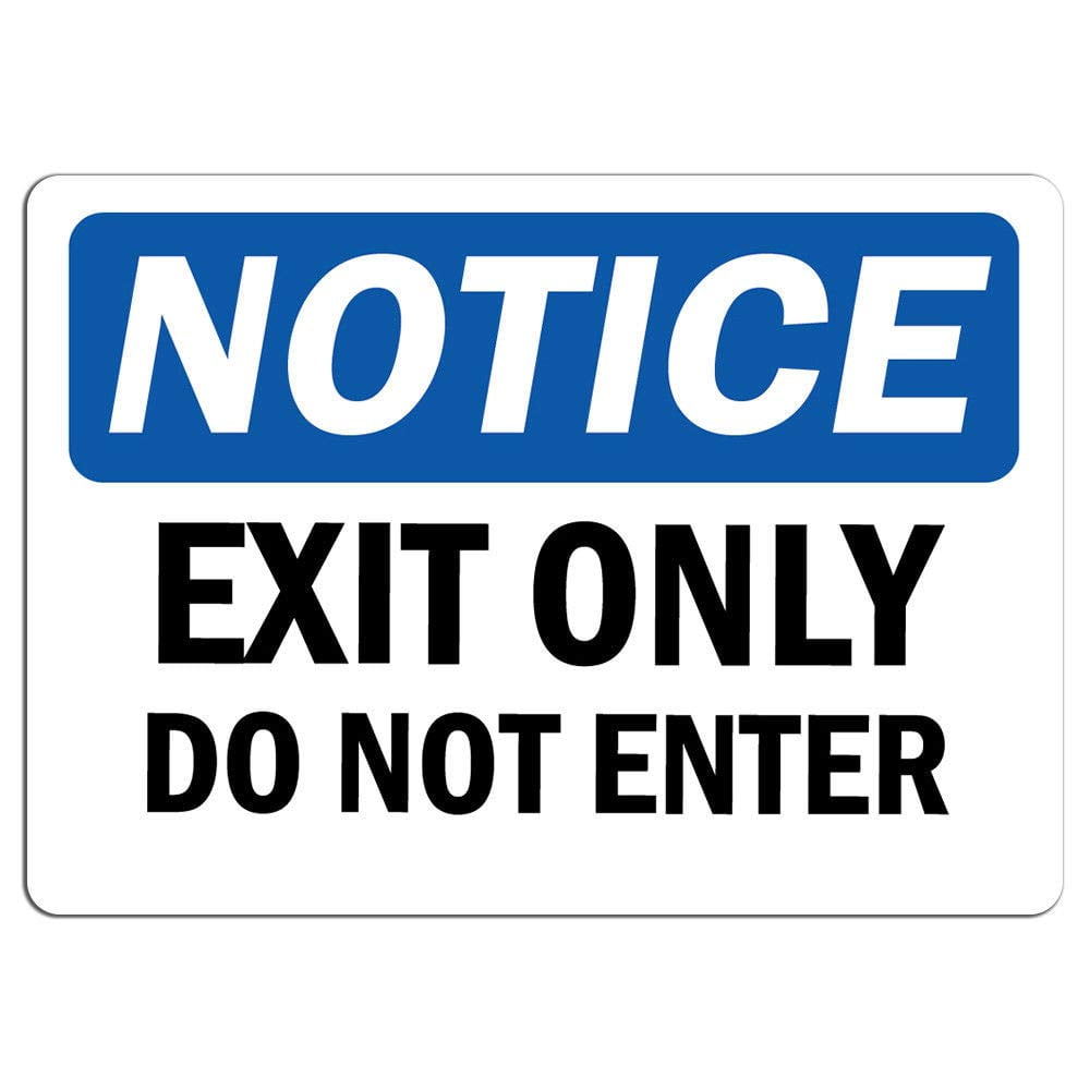 Vinyl Stickers - Notice - Exit Only Do Not Enter Sign - Safety and ...