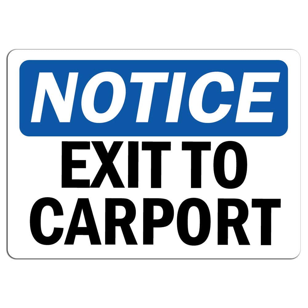 Vinyl Stickers - Notice - Exit to Carport Sign - Safety and Warning ...