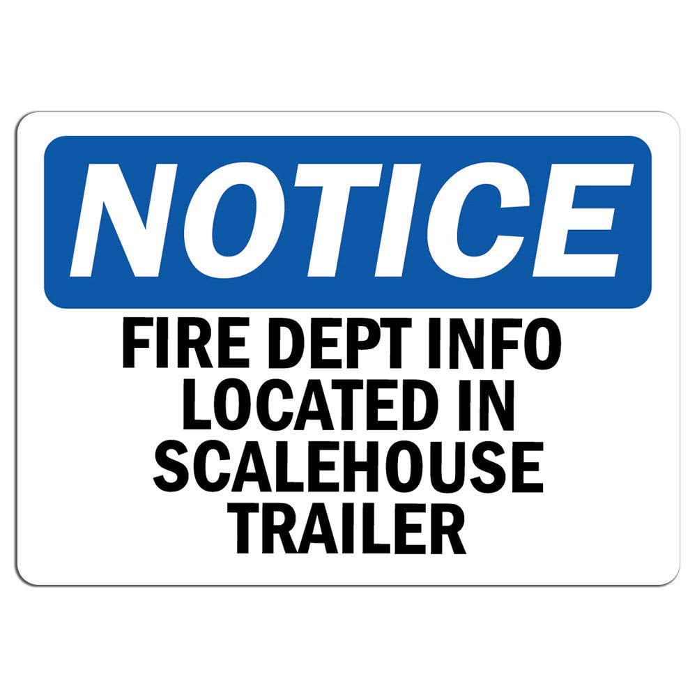Vinyl Stickers - Notice - Fire Dept Info Located in Scalehouse Trailer ...
