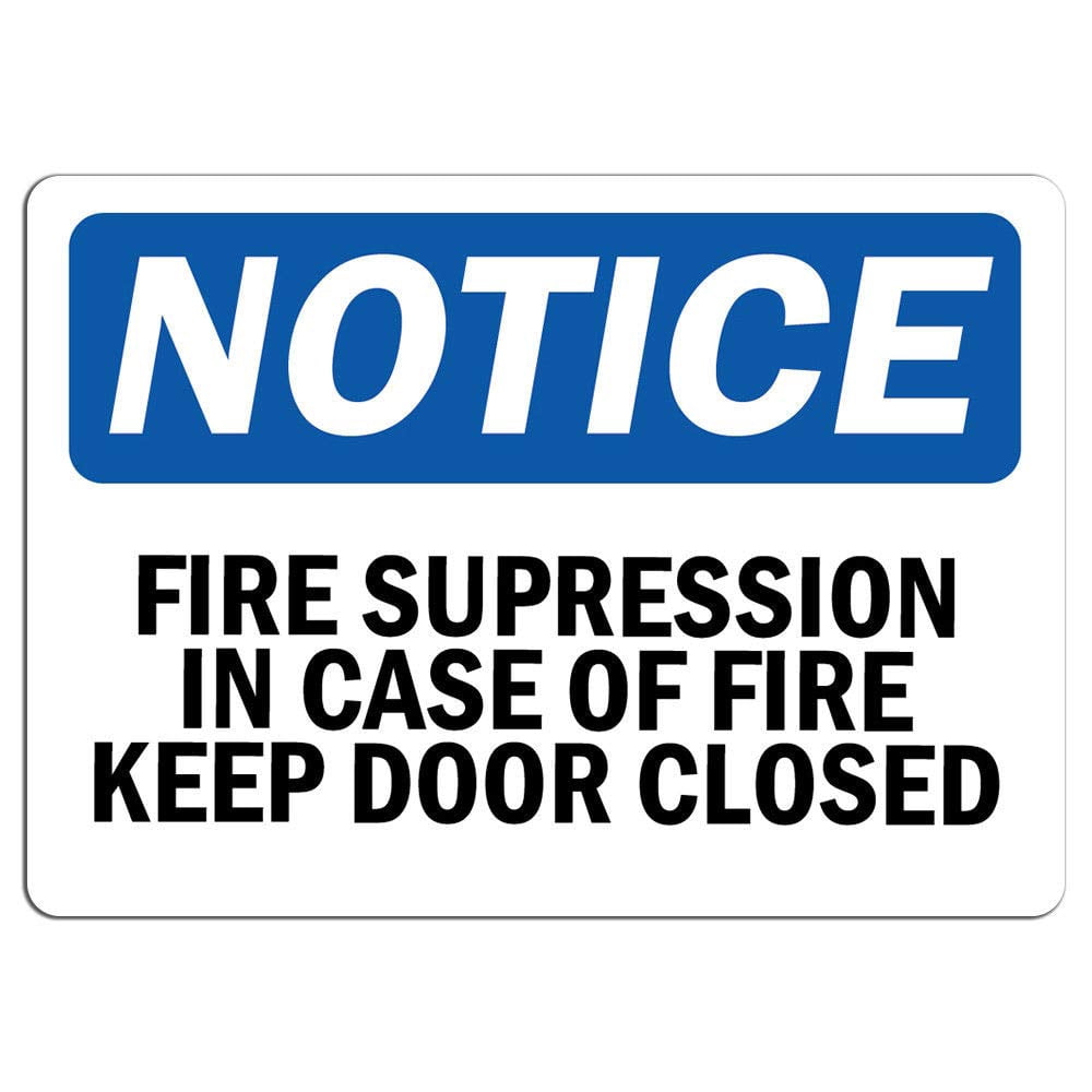 Vinyl Stickers - Notice - Fire Suppression in Case of Fire Keep Door ...