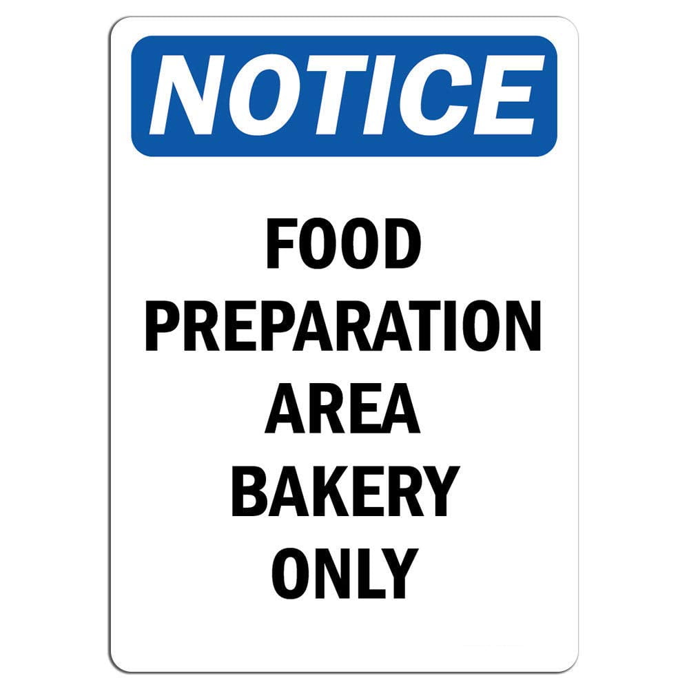 Vinyl Stickers - Notice - Food Preparation Area Bakery Only Sign ...